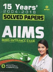 15 Years' Solved Papers Aiims Mbbs: Arihant Experts: 9789313165217 ...