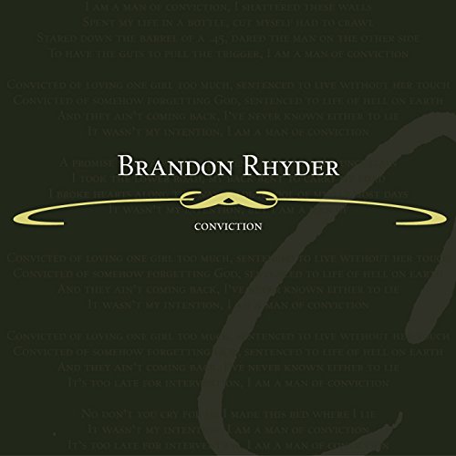 Play Conviction by Brandon Rhyder & Dogwood Hill Publishing (BMI) on ...