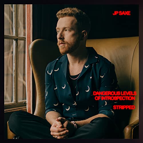 Amazon Music - JP SaxeのDangerous Levels Of Introspection (Stripped ...