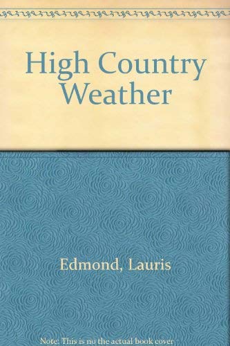 Amazon.co.jp: High Country Weather : Edmond, Lauris: 洋書
