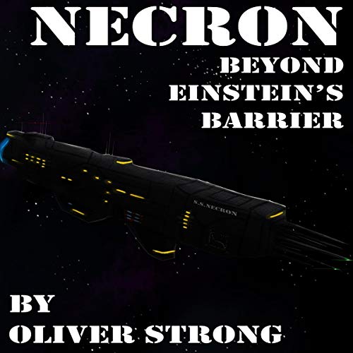 Necron: Beyond Einstein's Barrier (Audible Audio Edition): Oliver ...