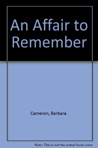 An Affair to Remember: Cameron, Barbara: 9780440114055: Amazon.com: Books