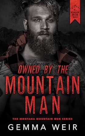 Owned by the Mountain Man (Montana Mountain Men Book 2) - Kindle ...