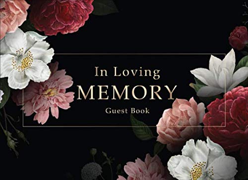 In Loving Memory Guest Book: For Funeral and Memories Services With ...
