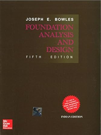 Foundation Analysis And Design: Bowles: 9781259061035: Amazon.com: Books
