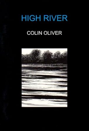 High River: Colin Oliver: 9780952157526: Amazon.com: Books