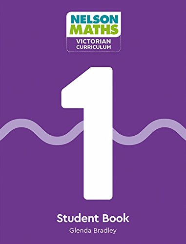 Nelson Maths: Victorian Curriculum Student Book 1: Glenda Bradley ...