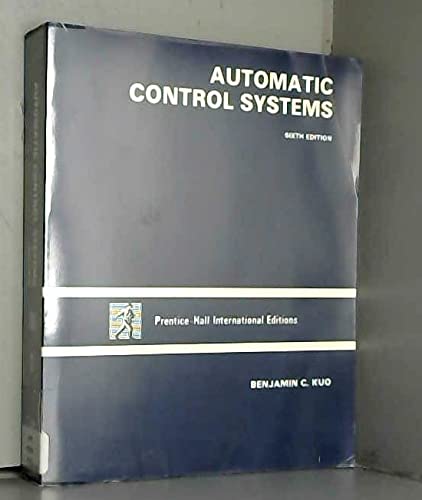 Automatic Control Systems : Kuo, Benjamin C.: Amazon.in: Books