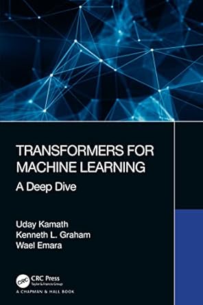 Transformers for Machine Learning: A Deep Dive | Amazon.com.br