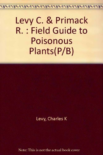Poisonous Plants: Levy, Charles K., Primack, Richard: 9780828905305 ...
