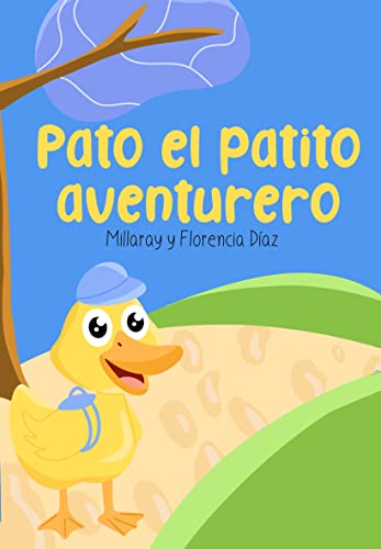 Amazon.com.br eBooks Kindle: Pato el patito aventurero: Una historia de ...
