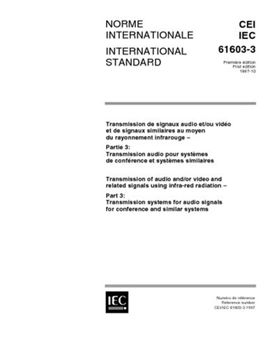 IEC 61603-3 Ed. 1.0 b:1997, Transmission of audio and/or video and ...