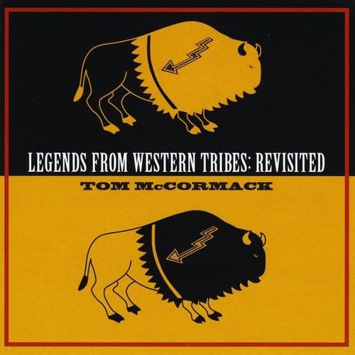 Tom McCormack - Legends from Western Tribes: Revisited - Amazon.com Music