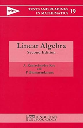 Buy Linear Algebra: 19 (Texts and Readings in Mathematics) Book Online ...