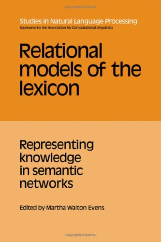 Relational Models of the Lexicon: Representing Knowledge in Semantic ...