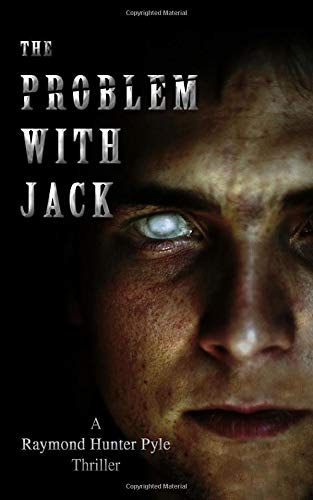 The Problem With Jack: Pyle, Raymond Hunter: 9781521348390: Amazon.com ...