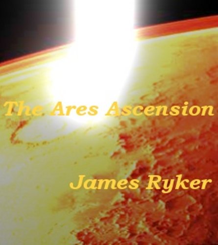 Amazon | The Ares Ascension (English Edition) [Kindle edition] by Ryker ...