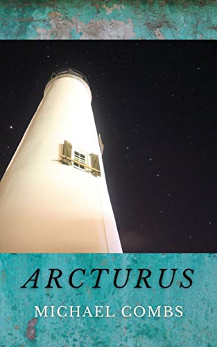 Arcturus - Kindle edition by Combs, Michael. Literature & Fiction ...