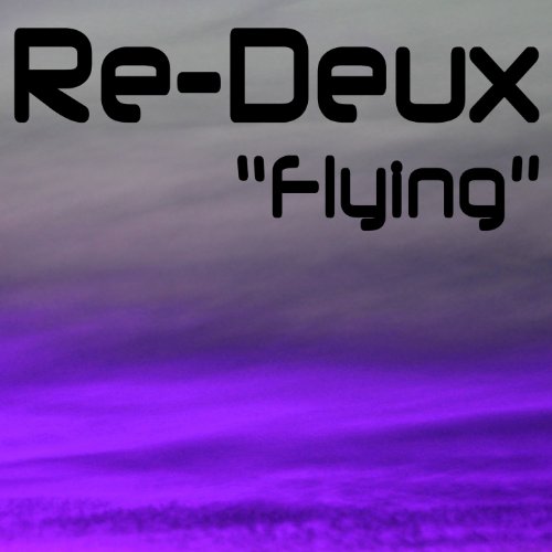 Play Flying by Re-Deux on Amazon Music