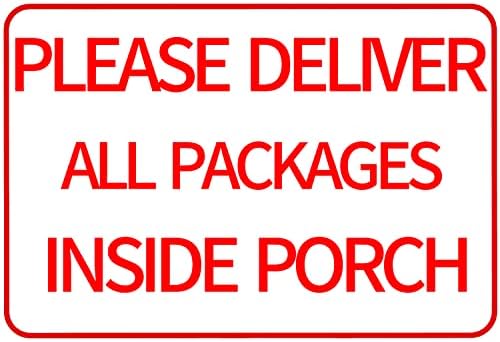 Amazon.com : CCPARTON Please Deliver All Packages Inside Porch ...