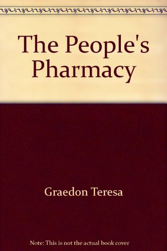 The People's Pharmacy: Graedon, Joe, Graedon, Teresa: 9780312904999 ...