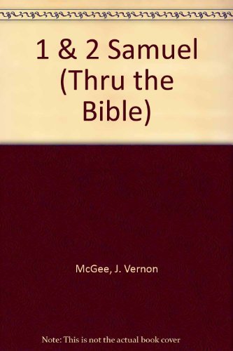 Amazon | First and Second Samuel: History of Israel (Thru the Bible ...