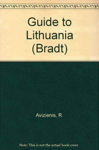 Guide to Lithuania: Rasa Avizienis, Inara Punga, William J. H. Hough ...