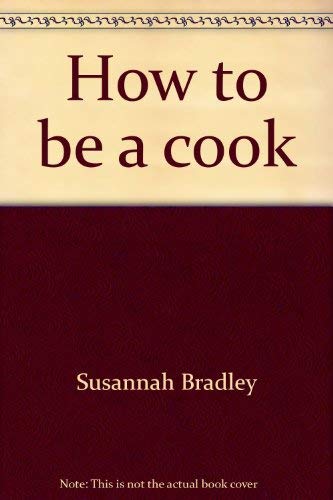 How to be a cook (Whizz kids): Bradley, Susannah: 9780382064418: Amazon ...