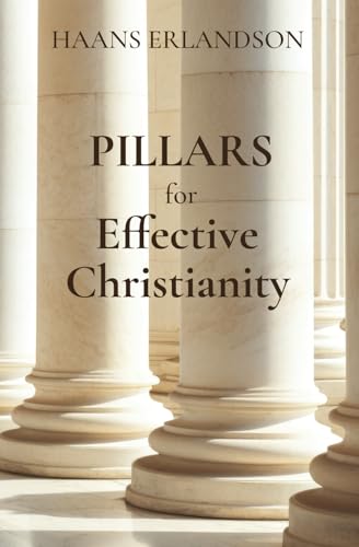 What Are The Pillars Of Christianity - The Witness