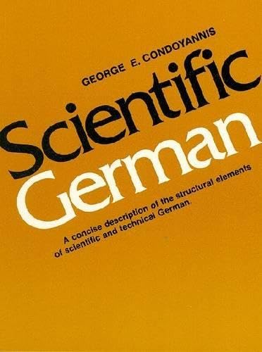 Scientific German: A Concise Description of the Structural Elements of ...