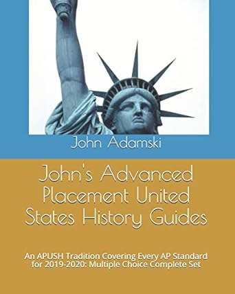 John's Advanced Placement United States History Guides: An APUSH ...