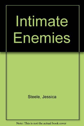 Intimate Enemies: Jessica Steele: 9780263765427: Amazon.com: Books