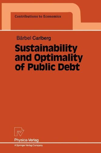 Sustainability and Optimality of Public Debt (Contributions to ...
