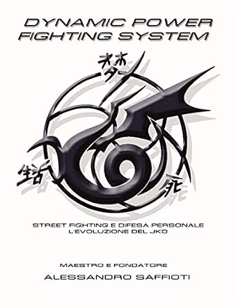 Buy Dynamic Power Fighting System: Street Fighting e Difesa Personale ...