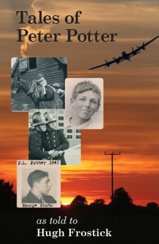 Tales of Peter Potter: From Clod-Hopper, to Cloud-Topper, to Fire ...
