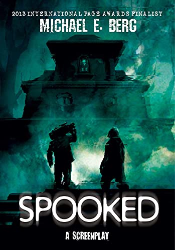 Amazon.com: Spooked eBook : Berg, Michael E: Books