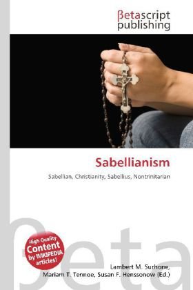 Sabellianism: unknown author: 9786130951627: Amazon.com: Books