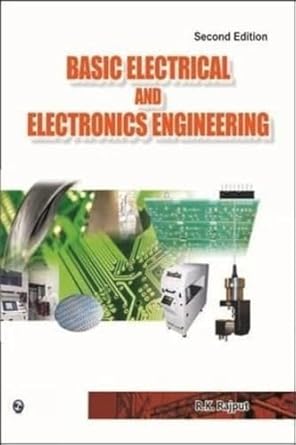 Basic Electrical and Electronics Engineering: R.K. Rajput ...