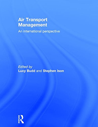 Air Transport Management: An international perspective: Budd, Lucy ...
