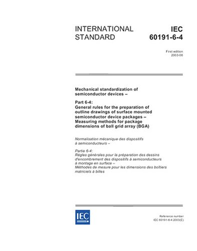 IEC 60191-6-4 Ed. 1.0 en:2003, Mechanical standardization of ...