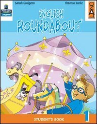 English roundabout. Practice book. Per la 1ª classe elementare ...