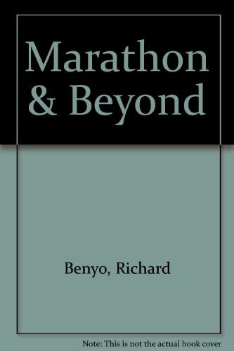 Marathon & Beyond: RICHARD BENYO: Amazon.com: Books