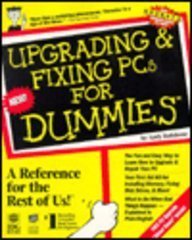 Upgrading and Fixing PCs for Dummies (For Dummies Complete Book Series ...