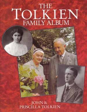The Tolkien Family Album : Tolkien, J. R. R., Tolkien, Priscilla ...
