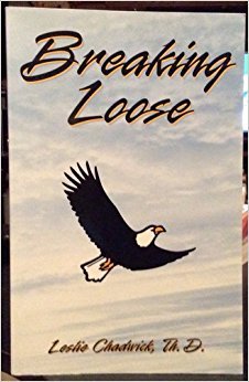 Breaking Loose: Leslie Chadwick, Akudo U. Ehirim, David N. Plotkin ...