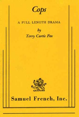 Cops (A Full Length Drama) : Fox, Terry Curtis: Amazon.com.mx: Libros