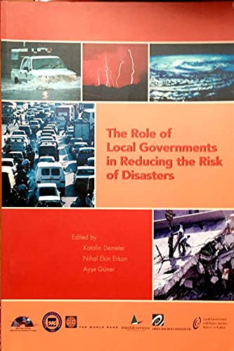 The Role of Local Governments in Reducing the Risk of Disasters ...
