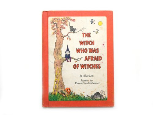 The witch who was afraid of witches: Low, Alice: 9780590757836: Amazon ...