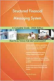 Buy Structured Financial Messaging System A Complete Guide - 2020 ...