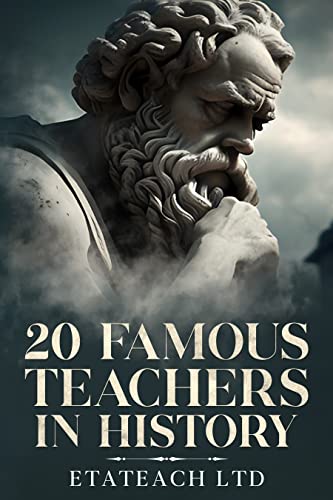 Amazon.com: 20 Famous Teachers in History eBook : Ltd, Etateach: Kindle ...